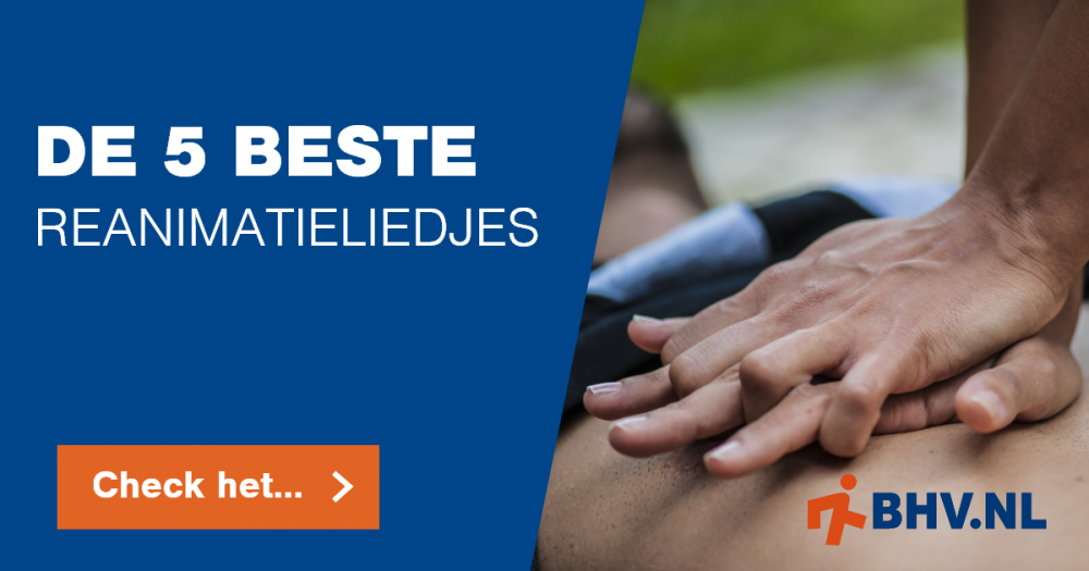 5 beste liedjes voor reanimatie | BHV.NL®